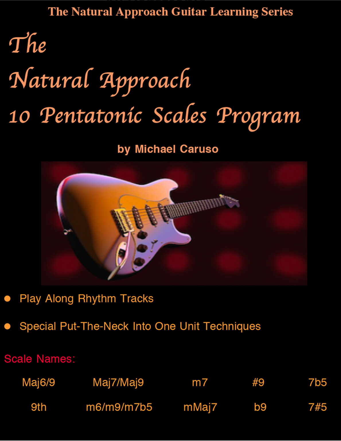 10 Pentatonic Scales Program | The Natural Approach to Guitar